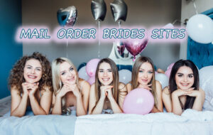 13 Legit and Best Mail Order Brides Sites in 2025